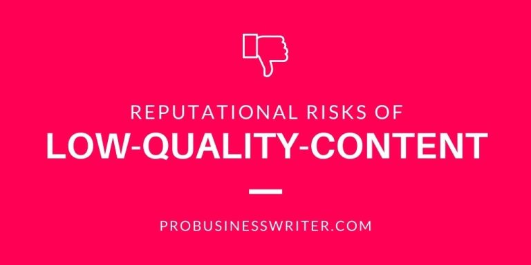 Reputational Risks of Low-Quality Content - Pro Business Writer